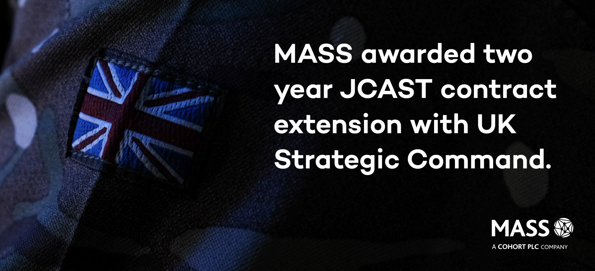 » MASS awarded two year contract extension with UK Strategic Command.